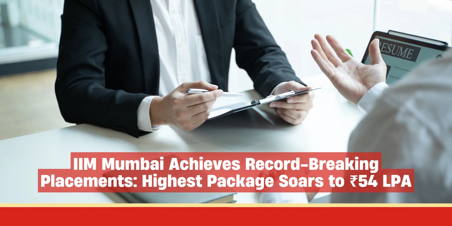 IIM Mumbai Achieves Record-Breaking Placements: Highest Package Soars ...